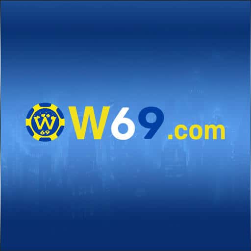 W69 คาสิโน เกมสล็อต และเกมส์เดิมพันมาตรฐานสากล